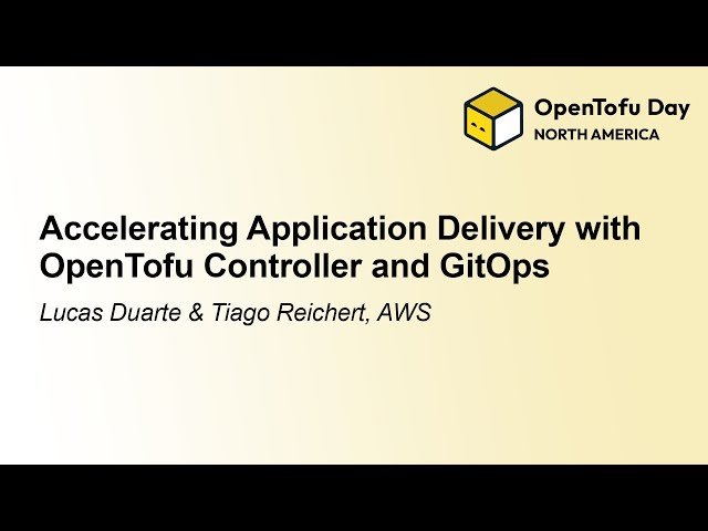 Free Video: Accelerating Application Delivery with OpenTofu Controller and GitOps from CNCF ...