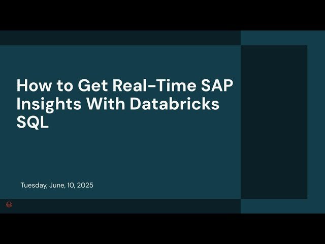 Free Video: How to Get Real-Time SAP Insights With Databricks SQL from Databricks | Class Central