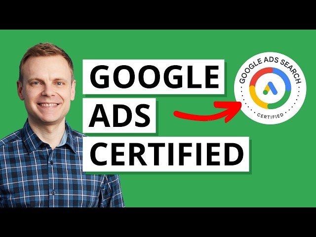 Free Video: Google Ads Certification Tutorial - How to Get Certified and Pass the Exam from ...
