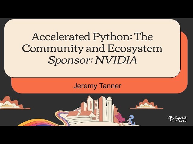 Free Video: Accelerated Python: The Community and Ecosystem from PyCon US | Class Central