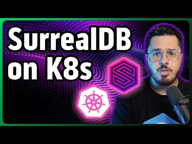 Free Video: Deploying a SurrealDB Cluster on Kubernetes - A Scalable ...