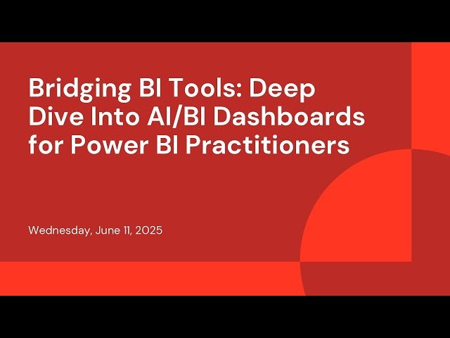 Free Video: Bridging BI Tools - Deep Dive Into AI/BI Dashboards for Power BI Practitioners from ...