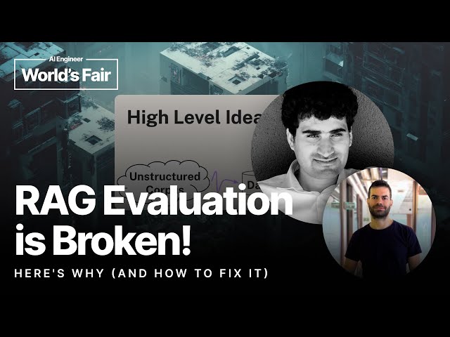 Free Video: RAG Evaluation Is Broken! Here's Why and How to Fix It from AI Engineer | Class Central