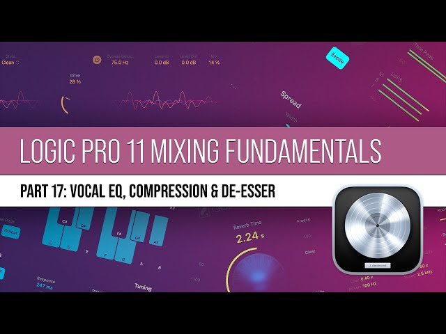 Free Video: Logic Pro 11 Mixing - Vocal EQ, Compression and De-Esser - #17 from MusicTechHelpGuy ...
