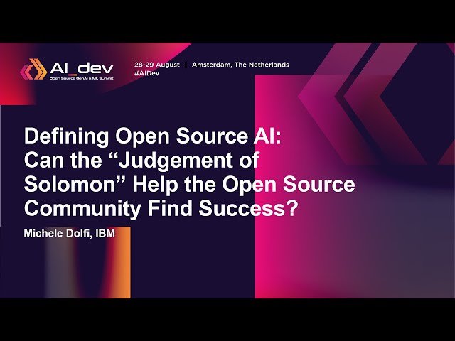 Free Video: Defining Open Source AI - Can the "Judgement of Solomon" Help the Open Source ...