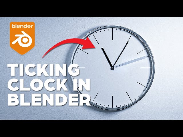 Free Video: How to Easily Create a Realistic Ticking Clock in Blender from Blender Made Easy ...