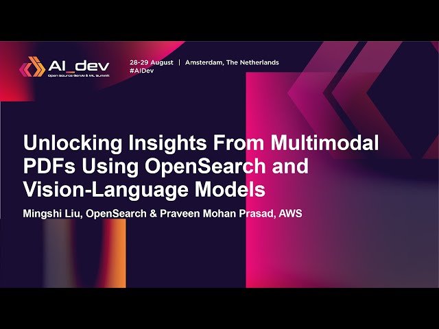 Free Video: Unlocking Insights From Multimodal PDFs Using OpenSearch and Vision-Language Models ...