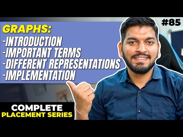 Free Video: Graph Data Structures and Algorithms - Complete Course from CodeHelp - by Babbar ...
