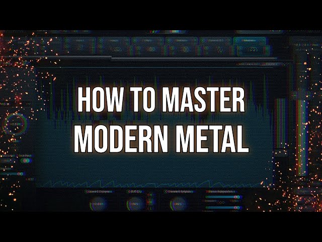 Free Video: How to Master Modern Metal - Loud and Heavy from MO Metal ...