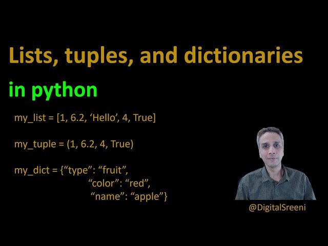 Free Video: Lists, Tuples, and Dictionaries from DigitalSreeni | Class Central