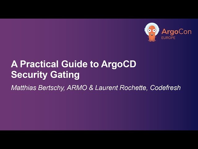 Free Video: A Practical Guide to ArgoCD Security Gating from CNCF [Cloud Native Computing ...