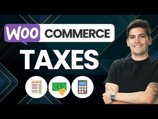 Free Video: How to Setup Taxes in WooCommerce - Step-by-Step Guide for Beginners from Darrel ...