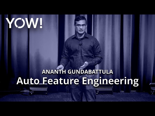 GOTO Conferences Talk: Auto Feature Engineering - Rapid Feature Harvesting Using DFS & Data ...