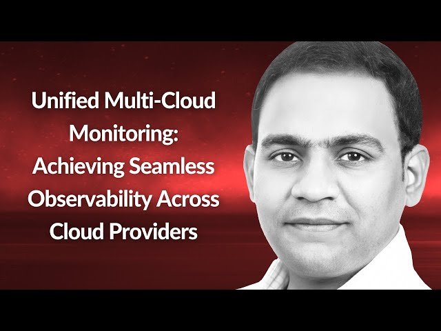 Free Video: Achieving Seamless Observability Across Cloud Providers from Conf42 | Class Central