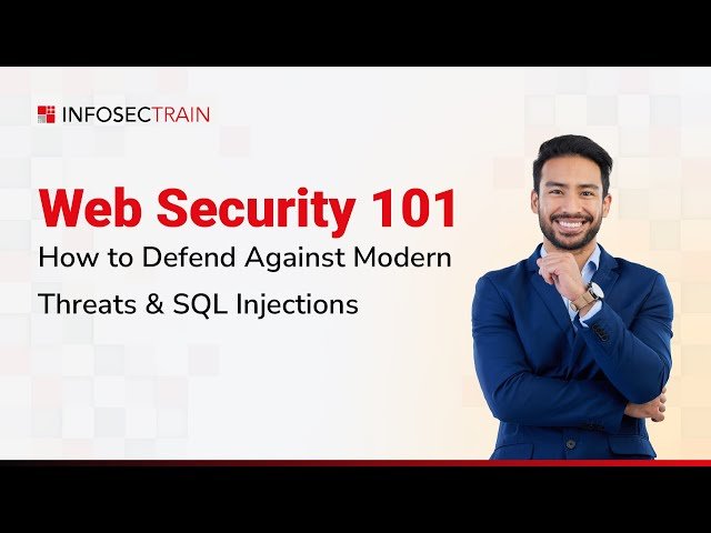 Free Video: Web Security 101: How to Defend Against Modern Threats and SQL Injections from ...