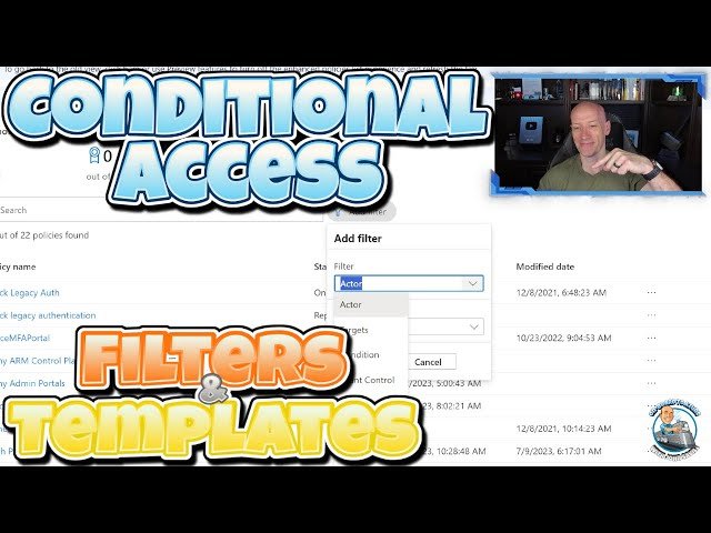 Free Video: Conditional Access Filters and Templates - Enhancing Azure ...