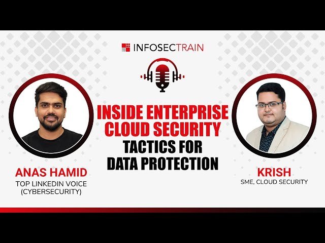 Free Video: Mastering Cloud Security for Enterprises - A Pro Guide from INFOSEC TRAIN | Class ...