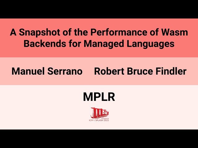 Free Video: A Snapshot of the Performance of Wasm Backends for Managed ...