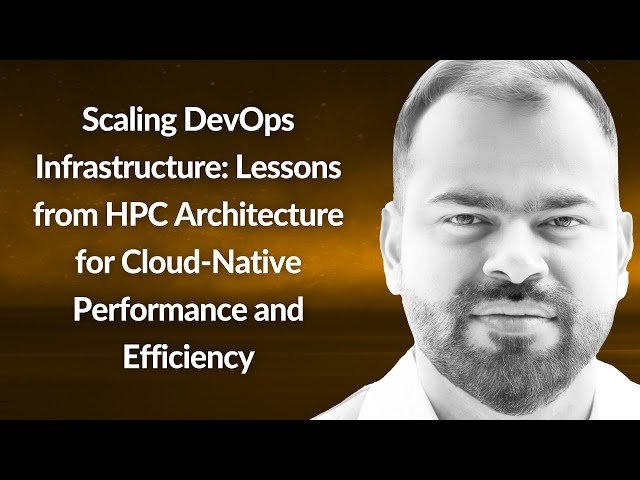 Free Video: Lessons from HPC Architecture for Performance and Efficiency from Conf42 | Class Central