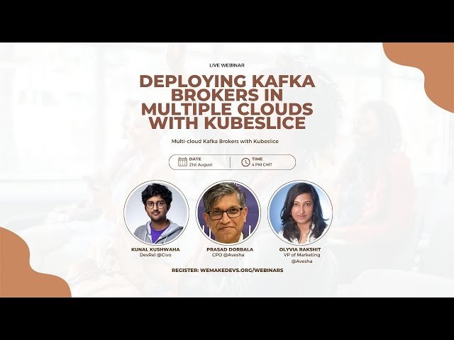 Free Video: Deploying Kafka Brokers in Multiple Clouds with KubeSlice from Kunal Kushwaha ...