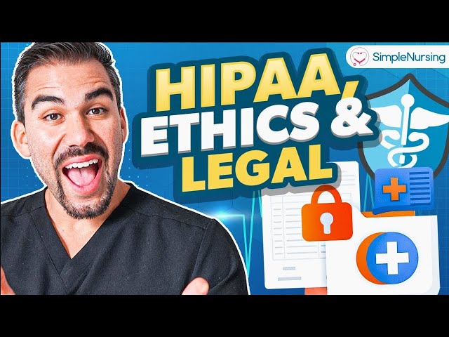Free Video: Fundamentals of Nursing - Learn HIPAA, Ethics and Legal ...