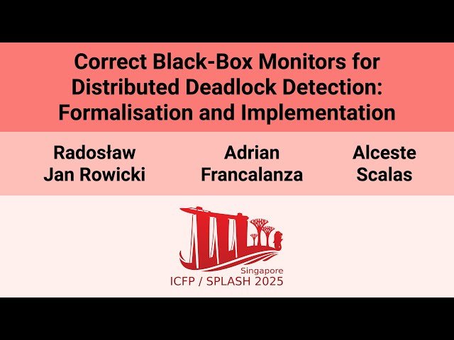 Free Video: Correct Black-Box Monitors for Distributed Deadlock ...