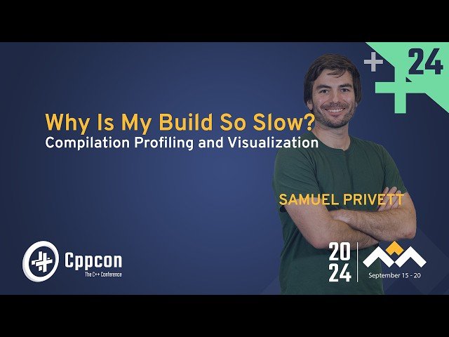 Free Video: Why Is My C++ Build So Slow? Compilation Profiling and Visualization from CppCon ...