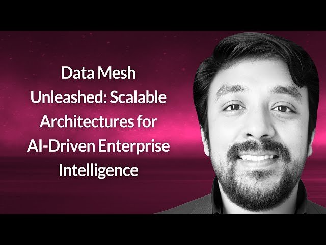 Free Video: Data Mesh Unleashed - Core Principles and Implementation Strategies from Conf42 ...