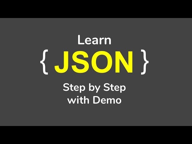 Free Video: JSON Beginner Tutorial - Learn JSON Step-by-Step from Scratch from Automation Step ...
