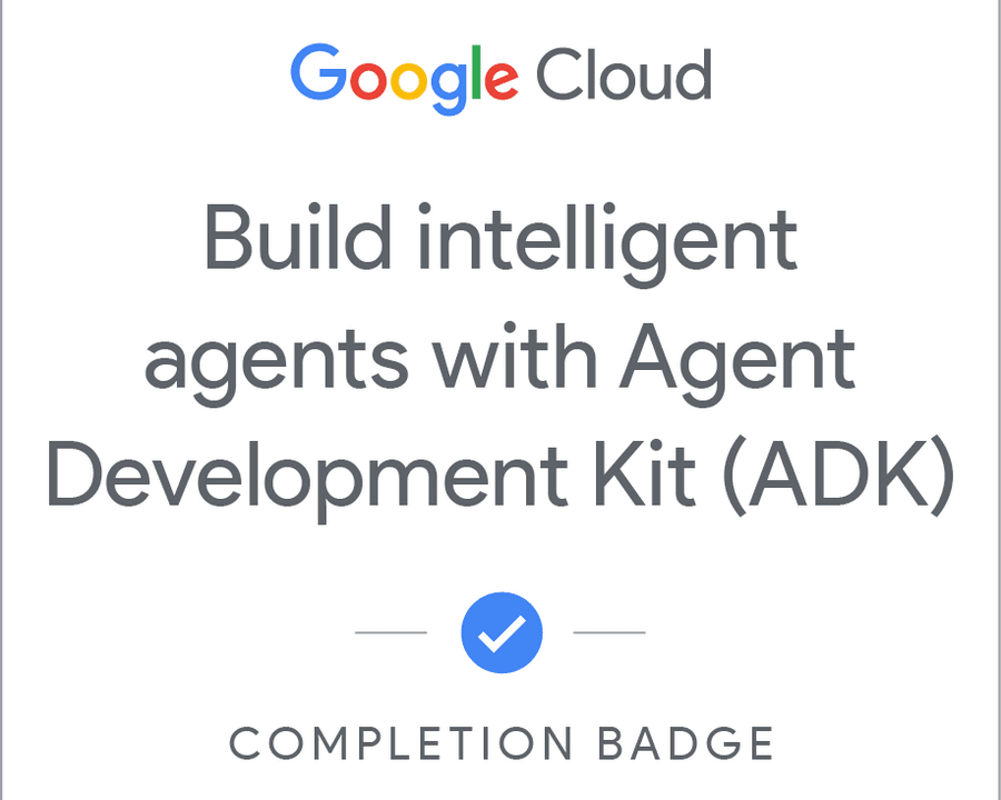 Online Course: Build intelligent agents with Agent Development Kit (ADK) from Google | Class Central
