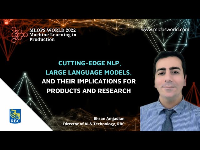 Free Video: Cutting-edge NLP, Large Language Models, and Their Implications for Products and ...