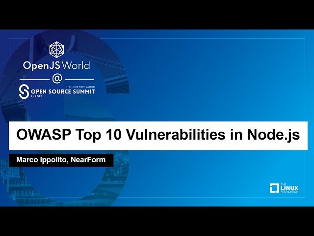 Free Video: OWASP Top 10 Vulnerabilities in Node.js - Identification and Prevention from Linux ...