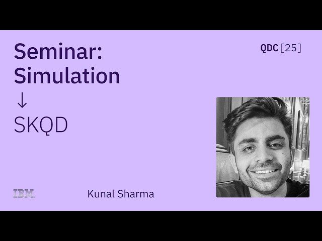 Free Video: Toward Quantum Advantage for Ground State Problems from Qiskit | Class Central