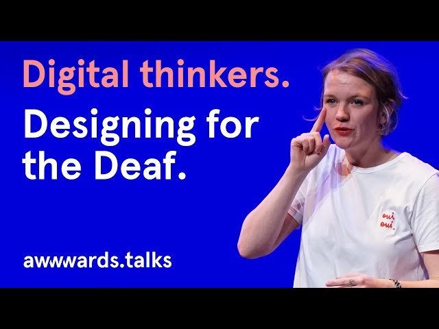 awwwards. Talk: Inclusive Design - Designing for Deaf People Helps Everyone from awwwards ...