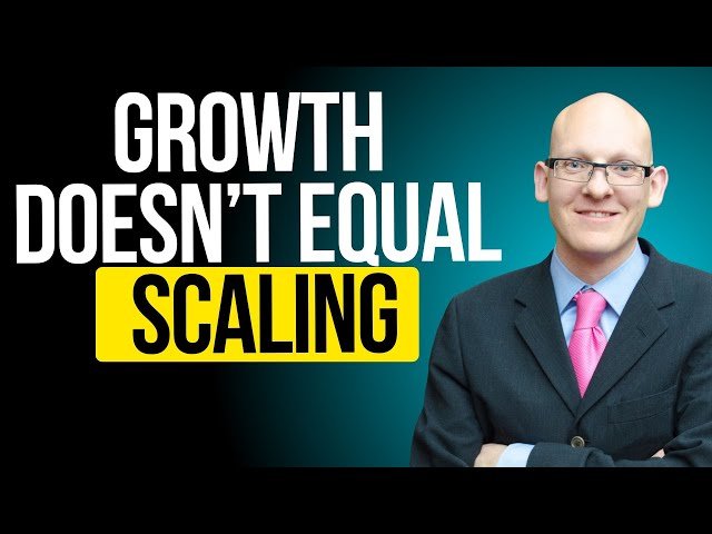 Free Video: What Smart CEOs Get Wrong About Scaling - Business Growth ...
