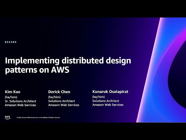 Free Video: Implementing Distributed Design Patterns on AWS from AWS ...