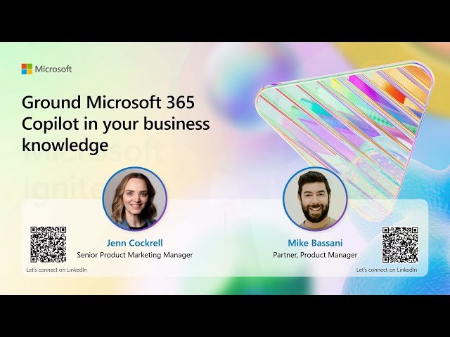 Free Video: Grounding Microsoft 365 Copilot in Business Knowledge ...