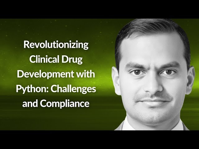 Free Video: Revolutionizing Clinical Drug Development with Python from Conf42 | Class Central