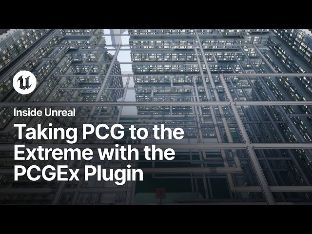 Free Video: Taking PCG to the Extreme with the PCGEx Plugin - Inside Unreal from Unreal Engine ...
