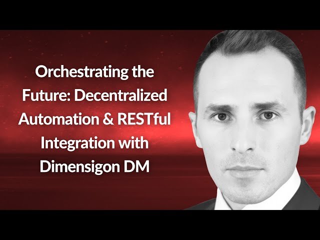 Free Video: Decentralized Automation and RESTful Integration with Dimensigon DM from Conf42 ...