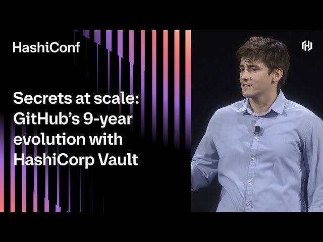 Free Video: Secrets at Scale - GitHub's 9-Year Evolution with HashiCorp Vault from HashiCorp ...