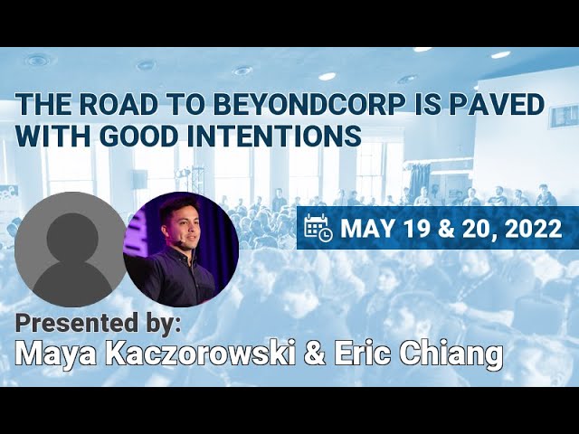 Free Video: The Road to BeyondCorp - Implementing Zero Trust Architecture from NorthSec | Class ...