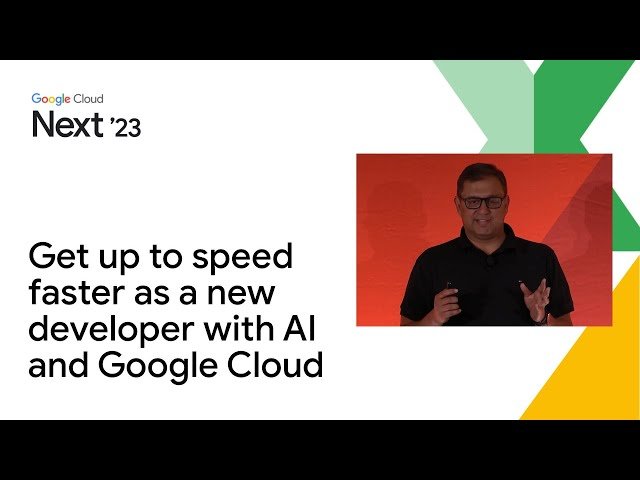 Free Video: Get Up to Speed Faster as a New Developer with AI and Google Cloud from Google Cloud ...