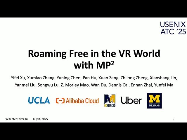 Free Video: Roaming Free in the VR World with MP2 from USENIX | Class Central