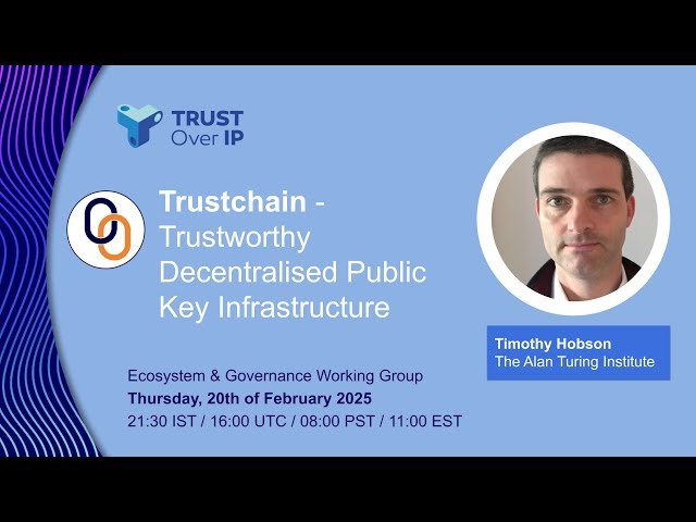 Free Video: Trustchain - Trustworthy Decentralized Public Key Infrastructure from LF ...