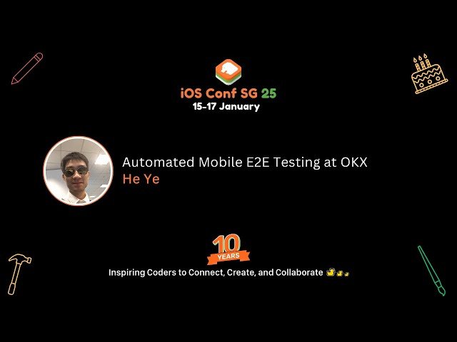 Free Video: Automated Mobile E2E Testing at OKX from iOS Conf SG ...