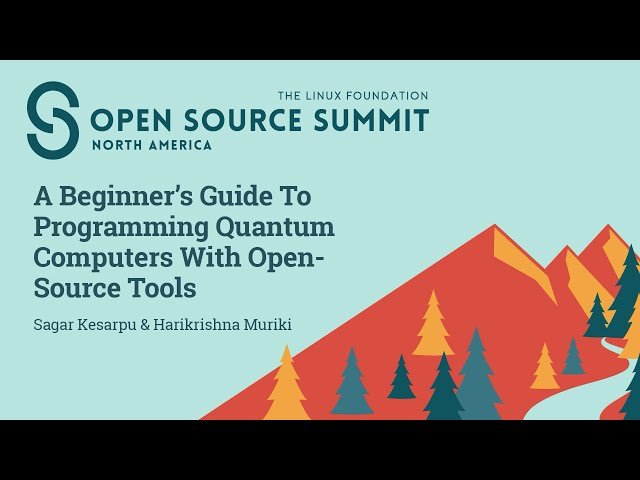 Free Video: A Beginner's Guide to Programming Quantum Computers with Open-Source Tools from ...