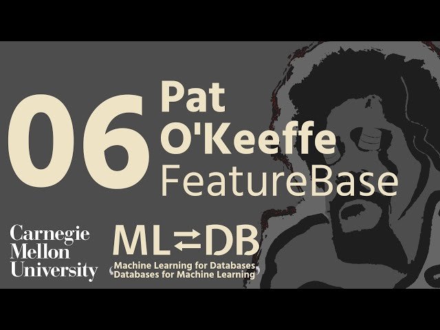 Free Video: FeatureBase - A Deep Dive from CMU Database Group | Class Central