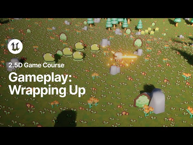 Free Video: Gameplay: Wrapping Up - 2.5D Game Course from Unreal Engine ...