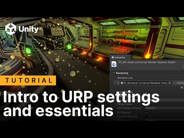 Free Video: Understanding URP Settings and Configuration Options in Unity 6 from Unity | Class ...